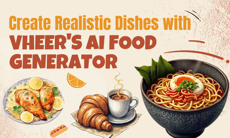 Create Realistic Dishes with Vheer's AI Food Generator